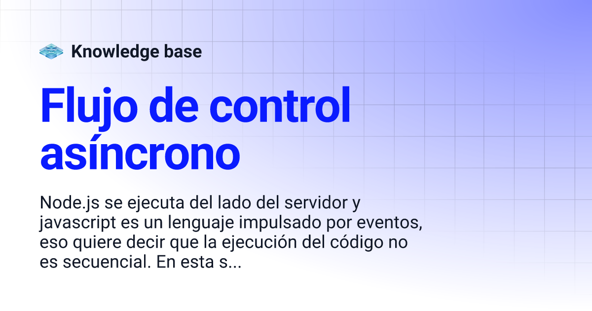 Flujo de control asíncrono | Knowledge base